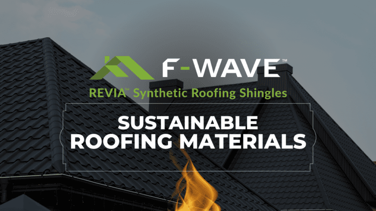 Sustainable Roofing Materials with F-Wave Premium Synthetic Shingles ...